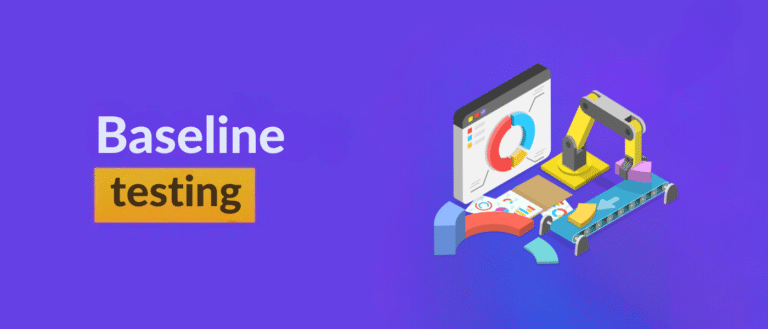 What Is Baseline Testing in Software Testing? A Simple Guide