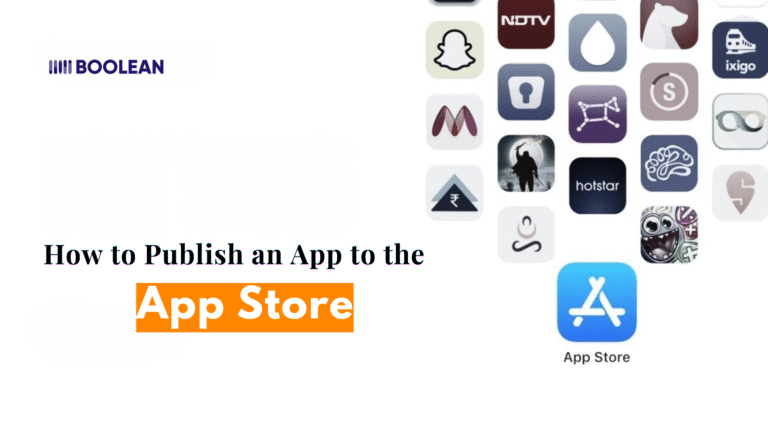 How to Publish An App to the App Store (2025 Guide)