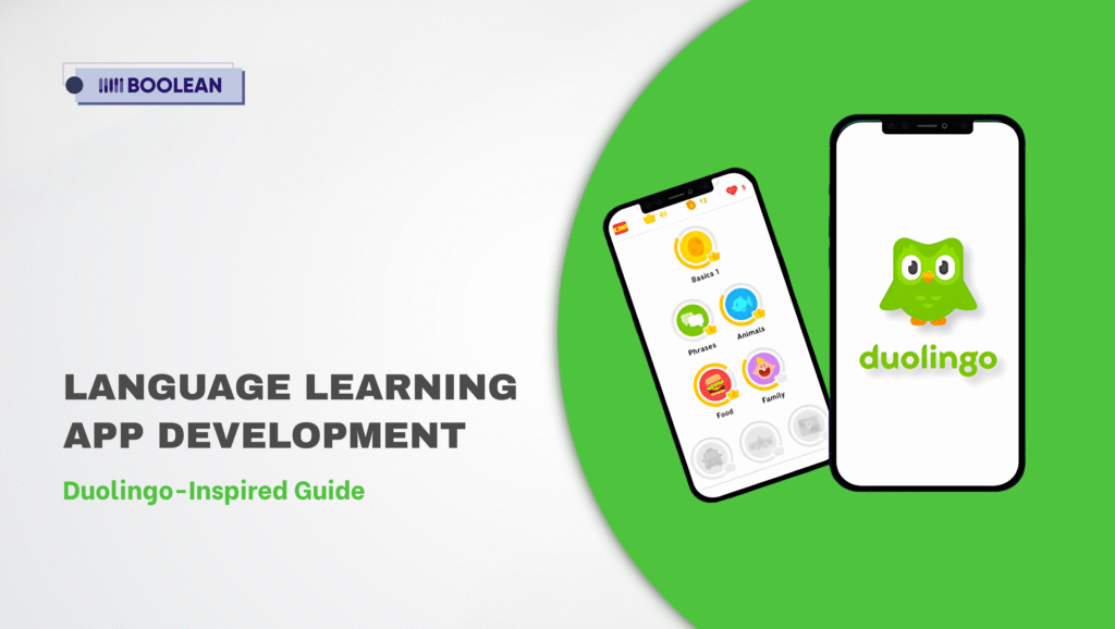 Language Learning App Development: A Duolingo-Inspired Guide