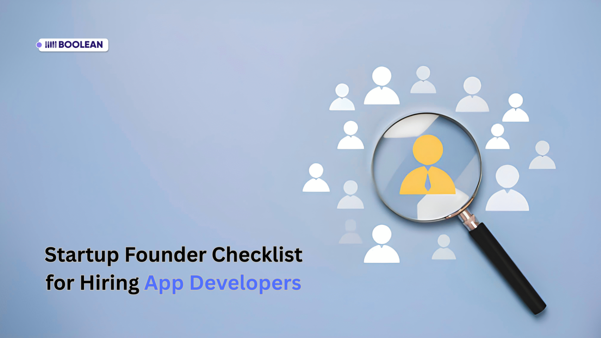 Startup Founder Checklist for Hiring App Developers